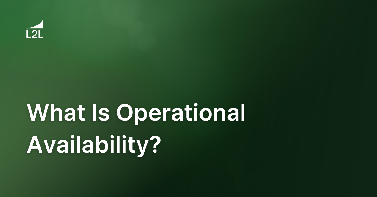 How To Maximize Operational Availability In Manufacturing